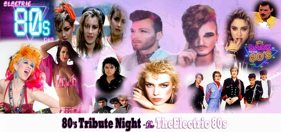 80s Tribute Night at Tarana "The Electric 80s Duo & Mesmeric Belly ...
