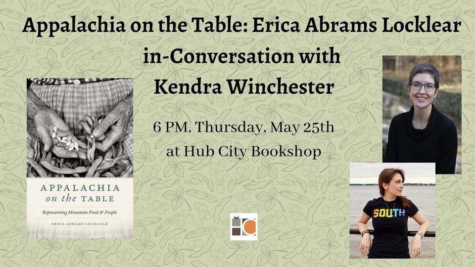 Appalachia on the Table: Abrams Locklear in-Conversation with Kendra ...