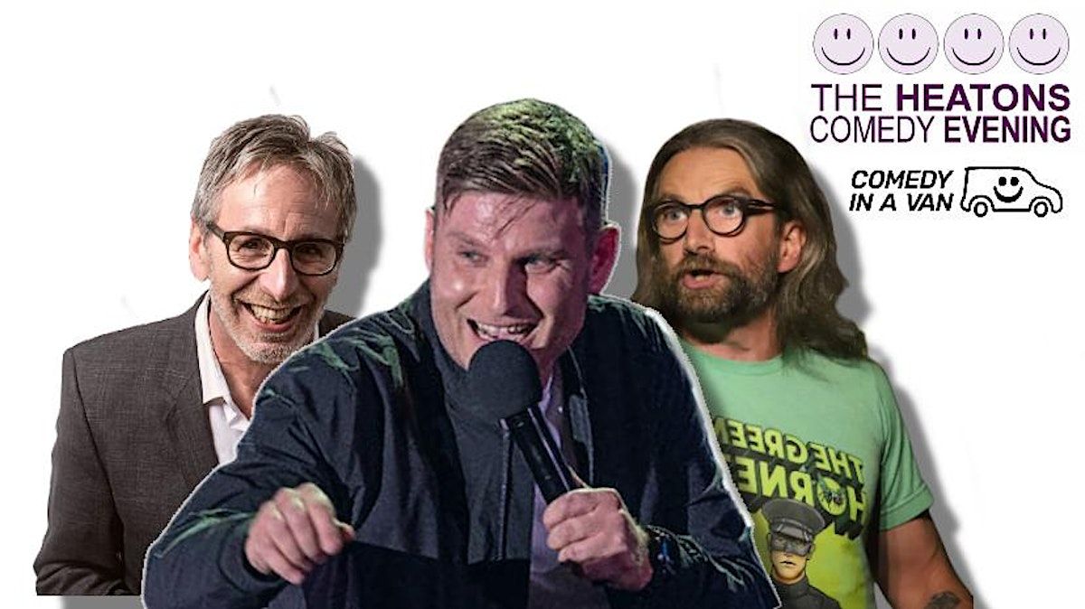 Heatons Comedy Club, Stockport at The Heatons Sports Club, Stockport on ...