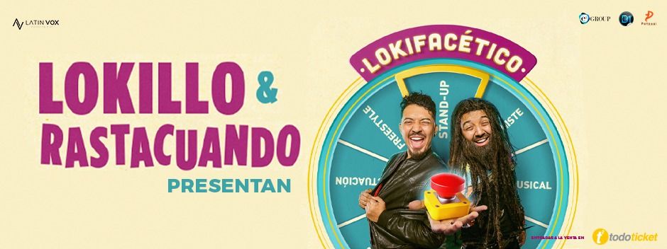 LOKILLO & RASTACUANDO - LOKIFACETICO 2022 | Tikal Futura, Guatemala, GU ...