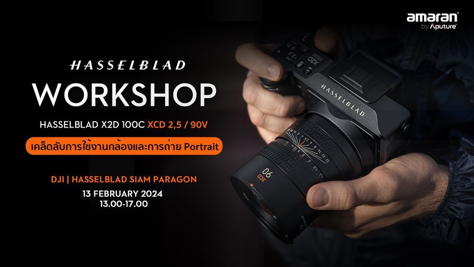 Hasselblad Thailand Workshop | DJI HASSELBLAD SIAM PARAGON, Bangkok, BM | February 13, 2024