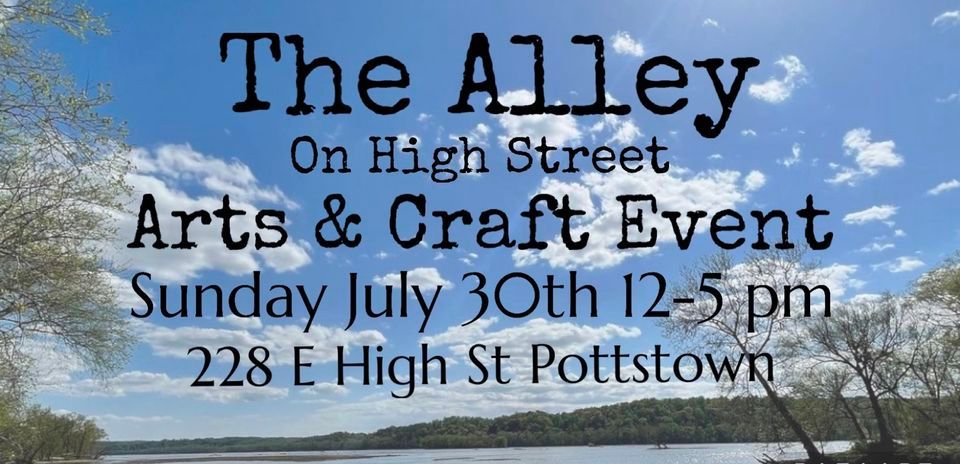 The Alley Arts & Craft July Event at The Alley on High Street ...