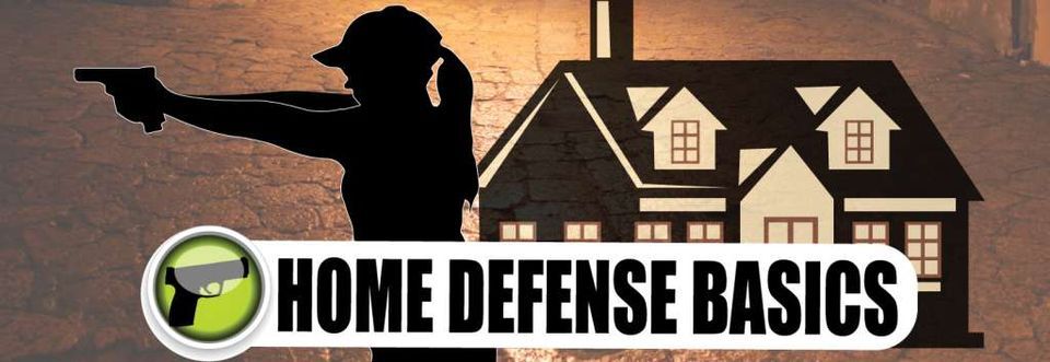 Home Defense Basics | Kodiak Firing Range & Training Facility, South ...