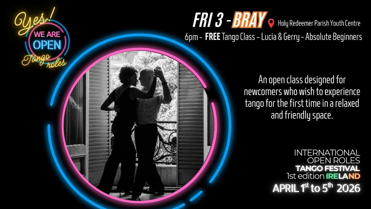 Bray - FREE Argentine Tango Dance Class/Absolute Beginners – Lucia ...