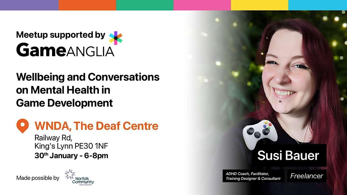 Wellbeing and Conversations on Mental Health in Game Development at The ...