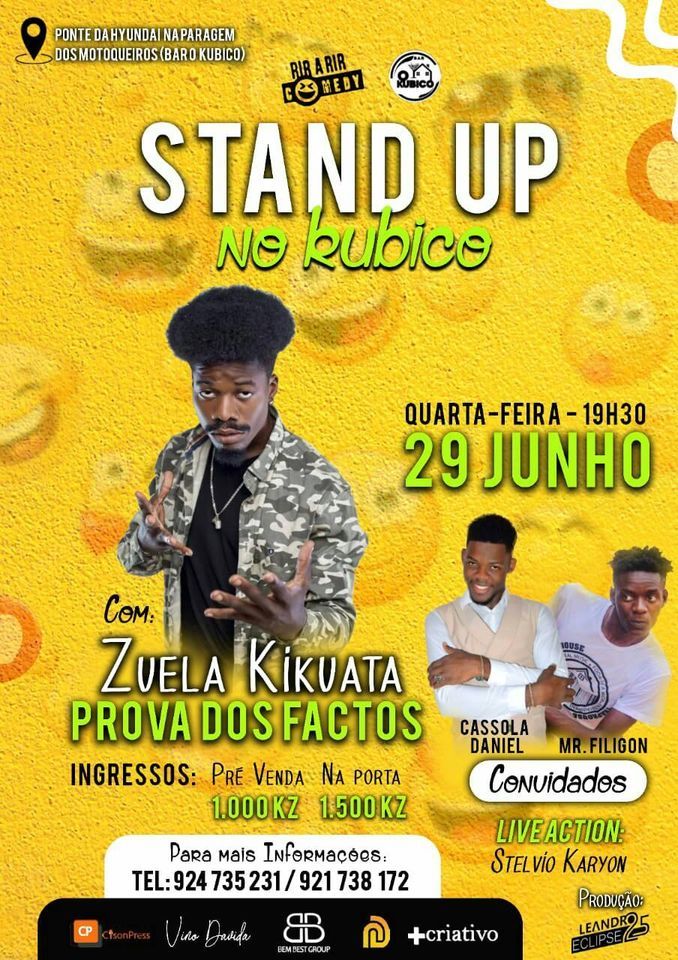 STAND UP no KUBICO / ZUELA KIKUATA at Luanda, Angola on 29th June, 2022