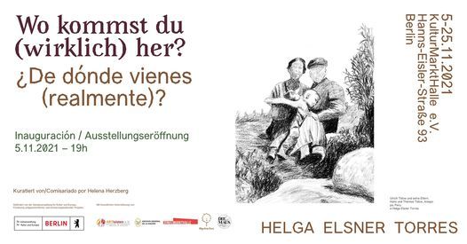 Helga Elsner Torres - Wo kommst du (wirklich) her? | KulturMarktHalle ...
