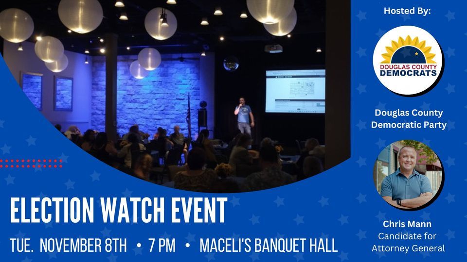Election Watch Event | Maceli's Banquet Hall & Catering, Lawrence, KS ...