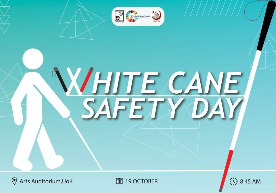 White Cane Safety Day At University Of Karachi On 19th October 2022 White Cane Safety Day At University Of Karachi On 19th October 2022