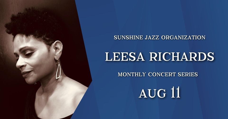 Sunshine Jazz Concert Series: Multi Talented Singer-Songwriter Leesa ...