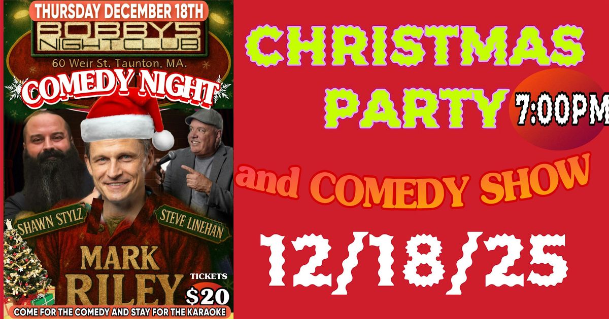 SPECIAL EVENT Christmas Party Comedy Night with MARK RILEY 12/18 at ...