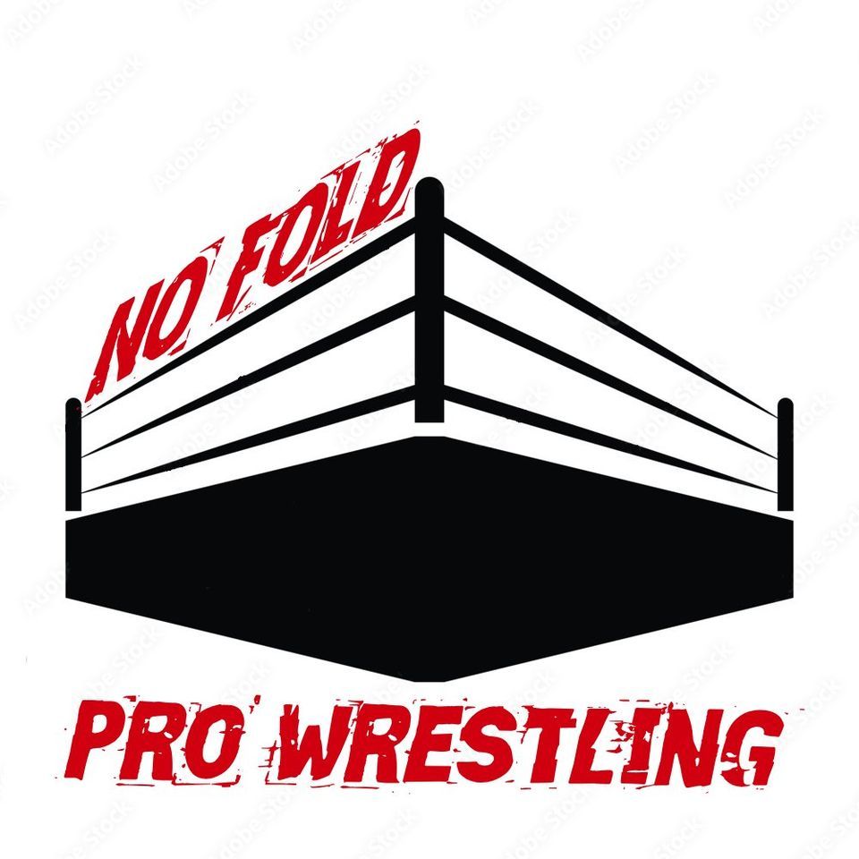 No Fold Pro Wrestling Presents The Beginning at Murphysboro Youth ...
