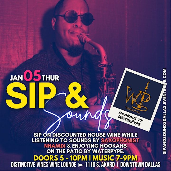 Sip & Sounds w/saxophonist Nnamdi @ Distinctive Vines Wine Lounge at ...