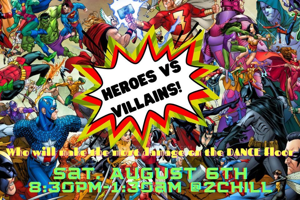 Heroes vs Villains Dance Party | 2 Chill Restaurant, Roanoke, VA ...