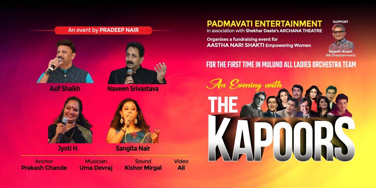 An Evening with THE KAPOORS at Mahakavi Kalidas Natyamandir: Mulund ...