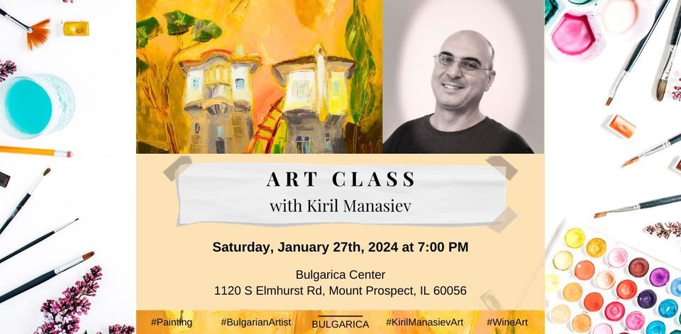Art class with Kiril Manasiev at Българика - Bulgarica, Mount Prospect ...