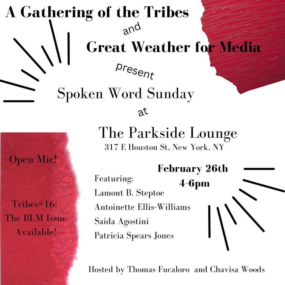 Spoken Word Sundays, Great Weather for Media and A Gathering of the ...