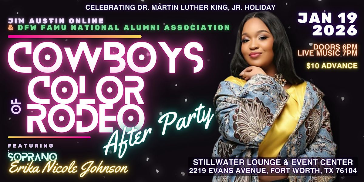 JAOs MLK Day: Cowboys of Color Rodeo After Party with Erika Nicole ...