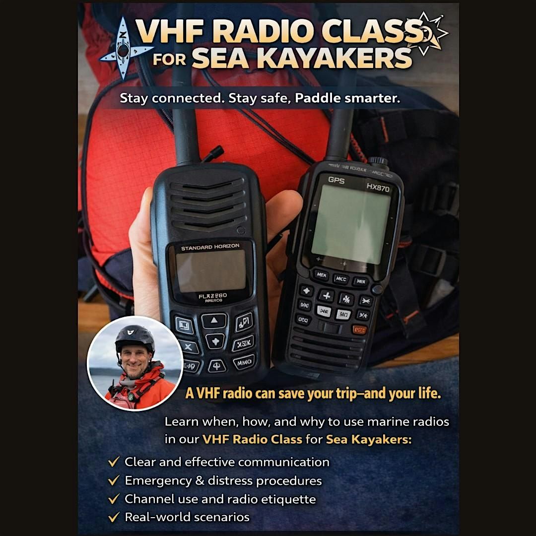 VHF Radio Class for Sea Kayakers (and other human powered boats) at ...