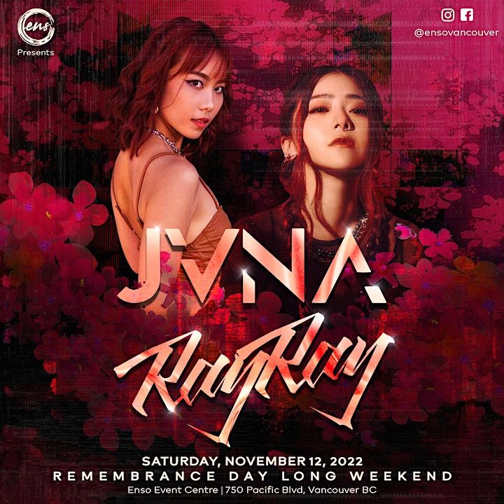 JVNA x RAYRAY at Enso Event Centre, Vancouver on 12th November, 2022