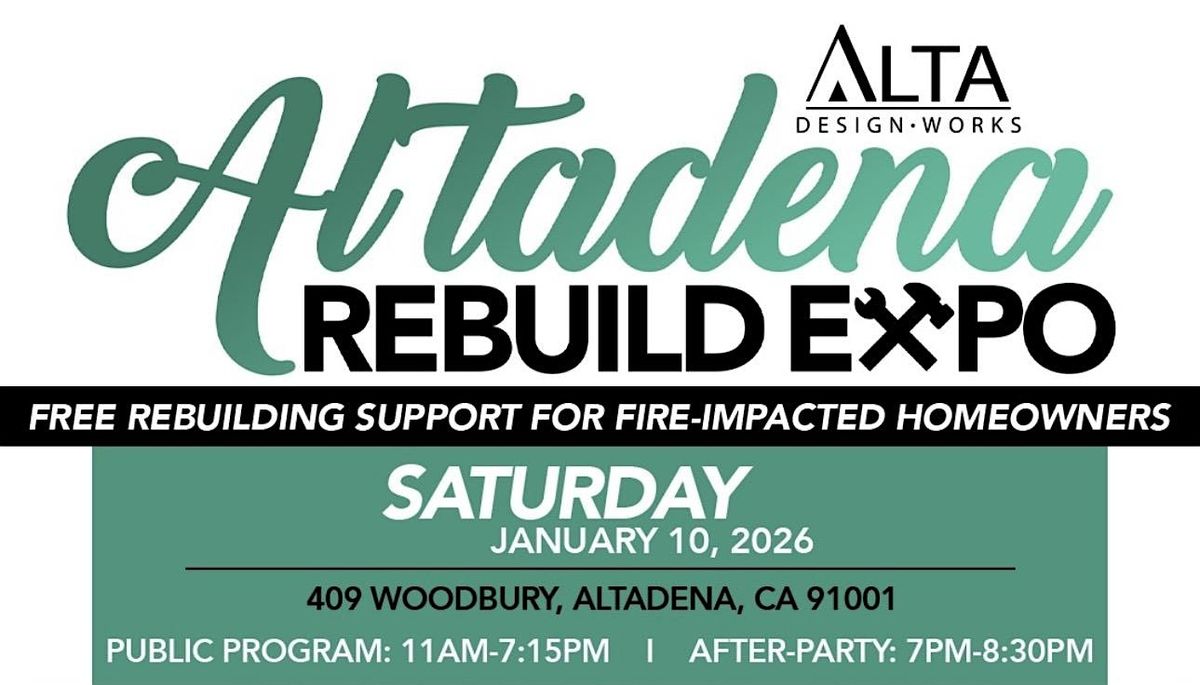 Altadena Rebuild Expo at 409 W Woodbury Rd, Altadena on 10th January, 2026
