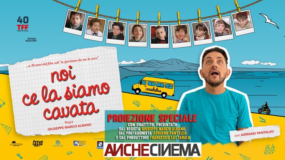 NOI CE LA SIAMO CAVATA | proiezione speciale at AncheCinema, Bari on 16th January, 2023