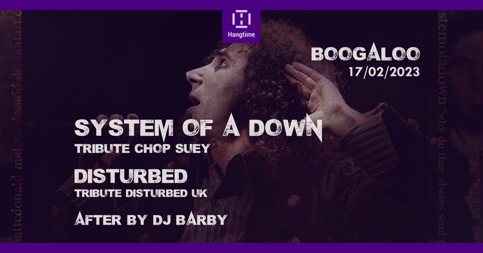 System Of A Down tribute Chop Suey i Disturbed tribute Disturbed UK u ...