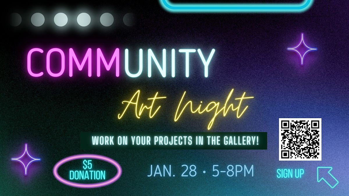 Community Art Night for Artists to Work and Collaborate at Islip Arts ...