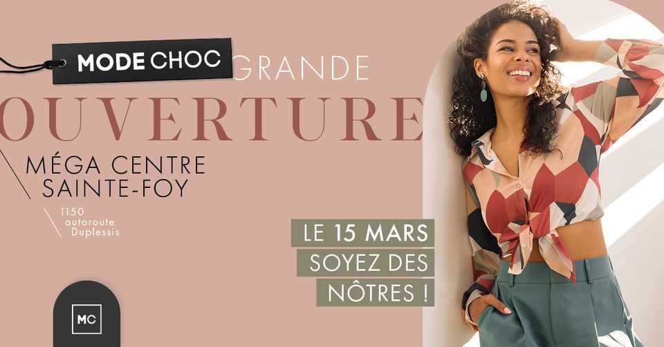 Ouverture du magasin Mode Choc Sainte-Foy | 1150 Autoroute Duplessis, Québec, QC G2G 2B5, Canada ...