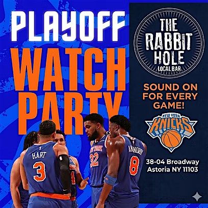 New York Knicks NBA Finals Watch Party at The Rabbit Hole, Astoria on ...