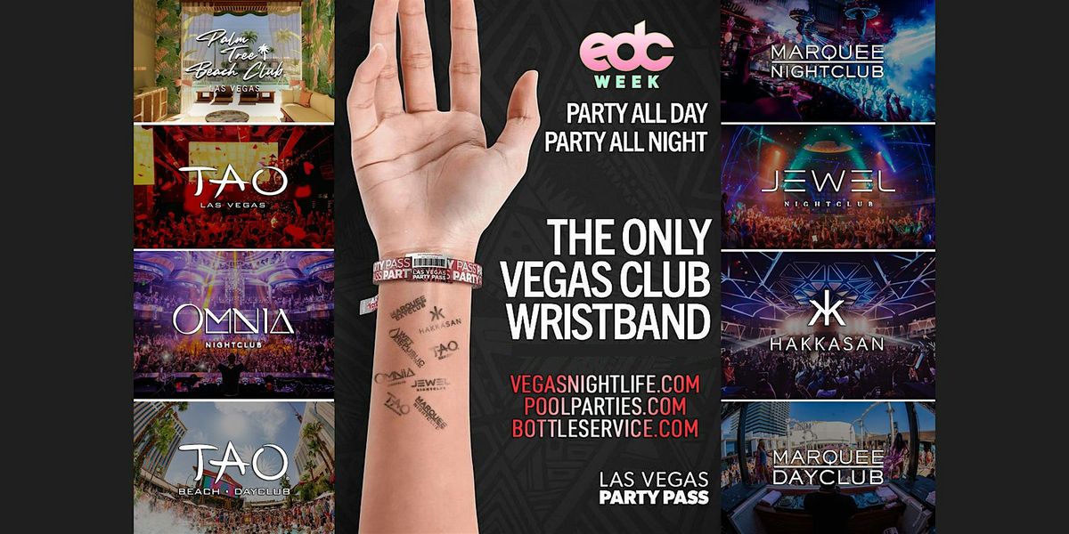 Las Vegas Party Pass | EDC Week | 8 Clubs x 18 Parties at OMNIA Las ...