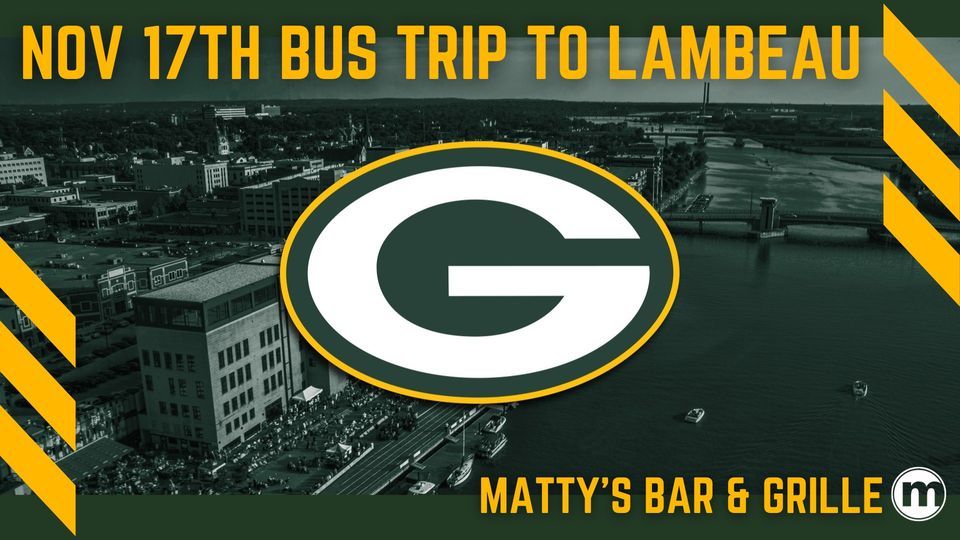 Mattys Packer Bus to Lambeau Nov 17th vs The Titans at Matty's Bar ...