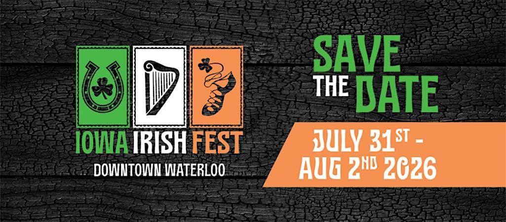 Iowa Irish Fest 2026 at Lincoln Park, Waterloo on 31st July, 2026