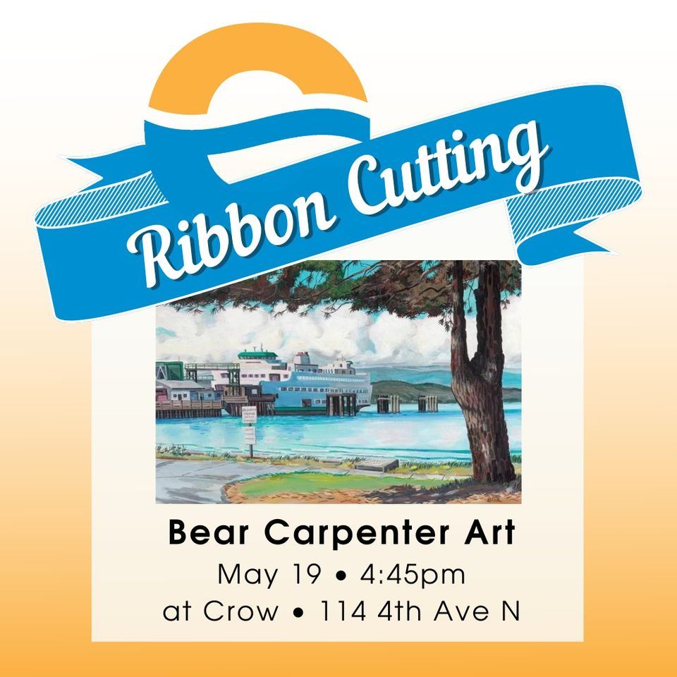 Ribbon Cutting: Bear Carpenter Art at Edmonds.crow on 19th May, 2022