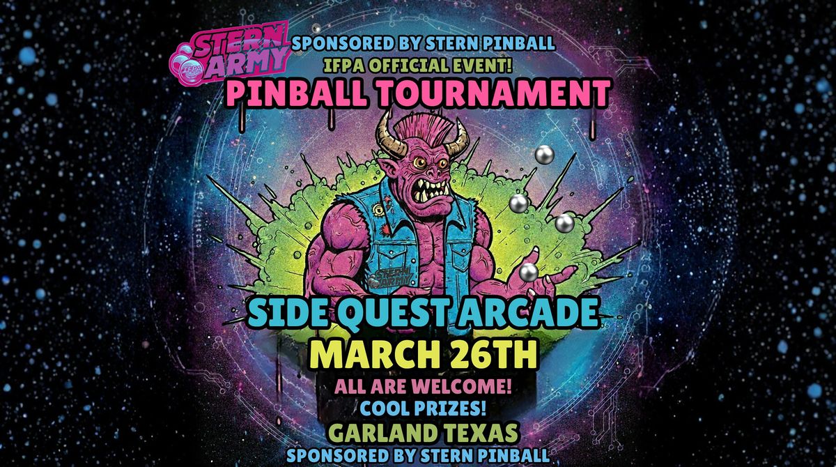 MARCH PINBALL TOURNAMENT! IFPA OFFICIAL EVENT, sponsored by STERN ...