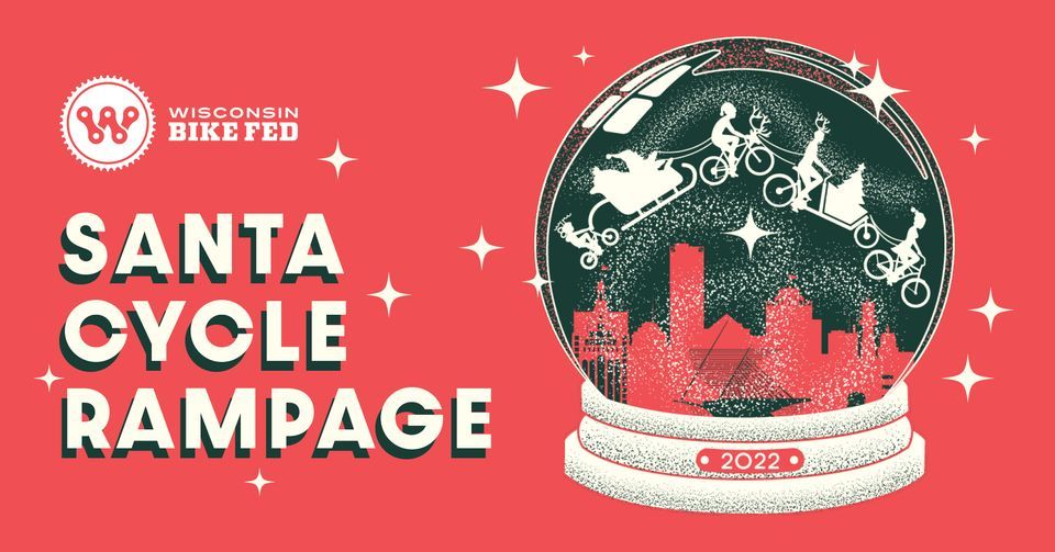 SANTA CYCLE RAMPAGE MKE | Wisconsin Bike Fed, Milwaukee, WI | December ...