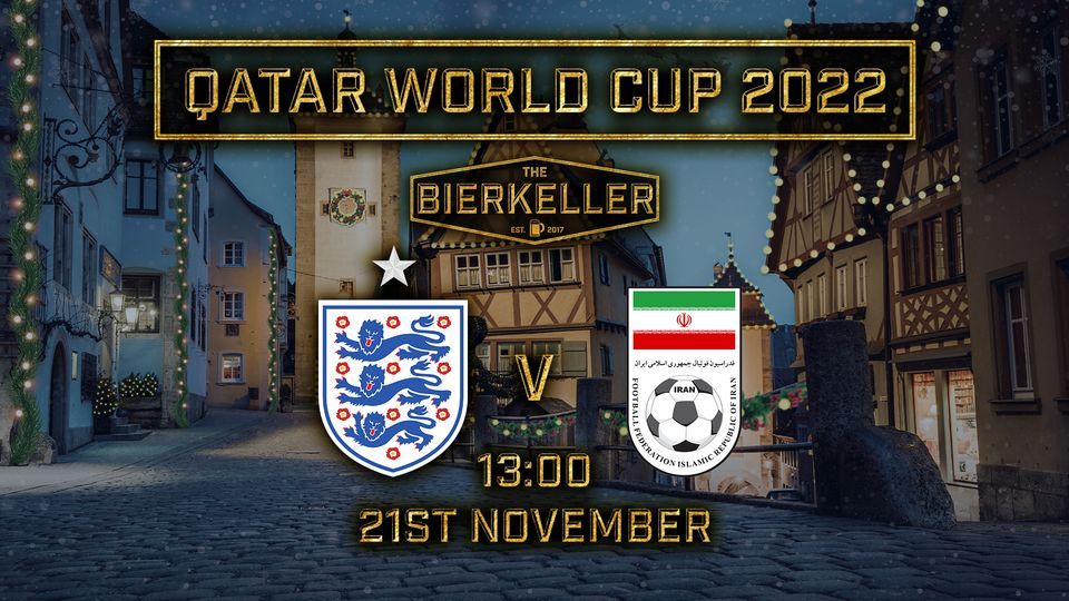England V Iran - Qatar World Cup 2022 at The Bierkeller Christmas ...