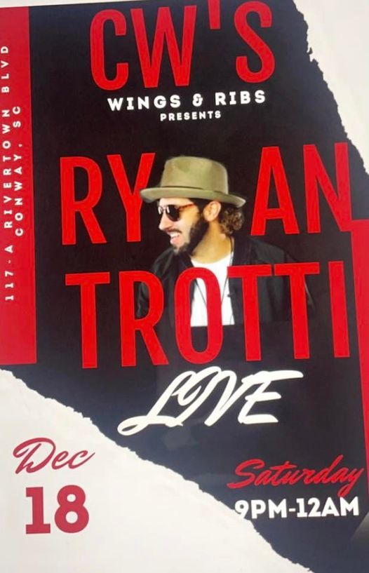Ryan Trotti Live at 117 Rivertown Blvd, Conway, SC 29526-4470, United ...