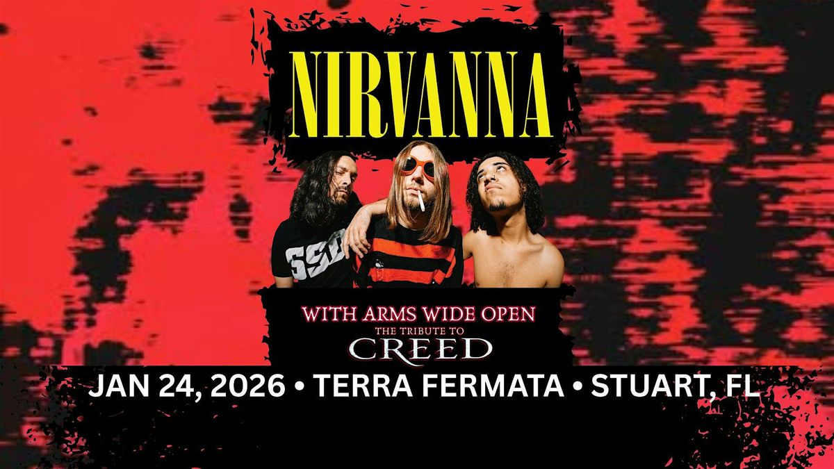 Nirvanna – Tribute to Nirvana & With Arms Wide Open | Terra Fermata Jan ...