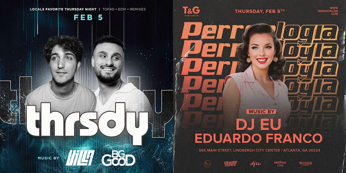 Tongue and Groove THRSDY w/ DJ VILLA + DJ EU + Eduardo Franco ...