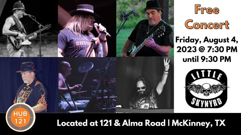 Little Skynyrd | Lynyrd Skynyrd Tribute - Free Concert at Hub 121 | HUB ...