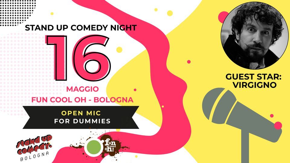 16/05 OPEN MIC FOR DUMMIES - Stand Up Comedy al Fun Cool Oh! | Fun Cool ...