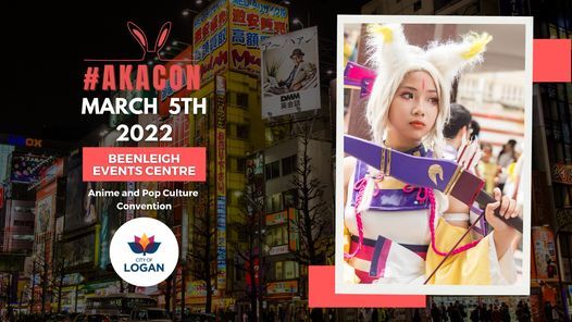 #AKACON 2022 - Anime & Pop Culture Convention at Beenleigh Events ...