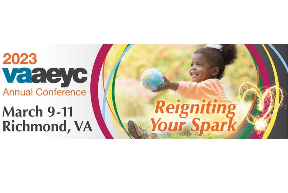 VAAEYC Annual Conference | Greater Richmond Convention Center | March 9 ...