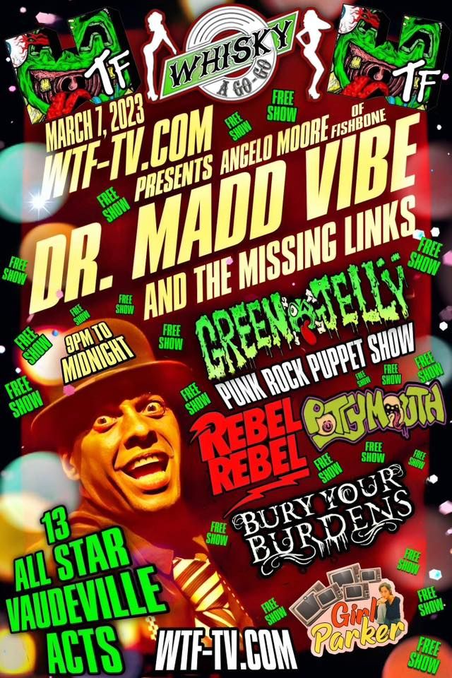 GREEN JELLO PRESENTS: WTF-TV.COM | Whisky A Go-Go, West Hollywood, CA ...