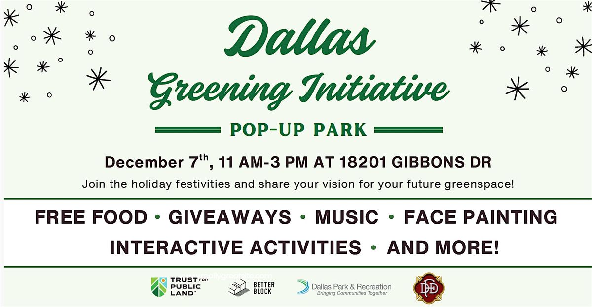 Dallas Greening Initiative Pop-Up Park: Gibbons Dr. Greenspace at ...