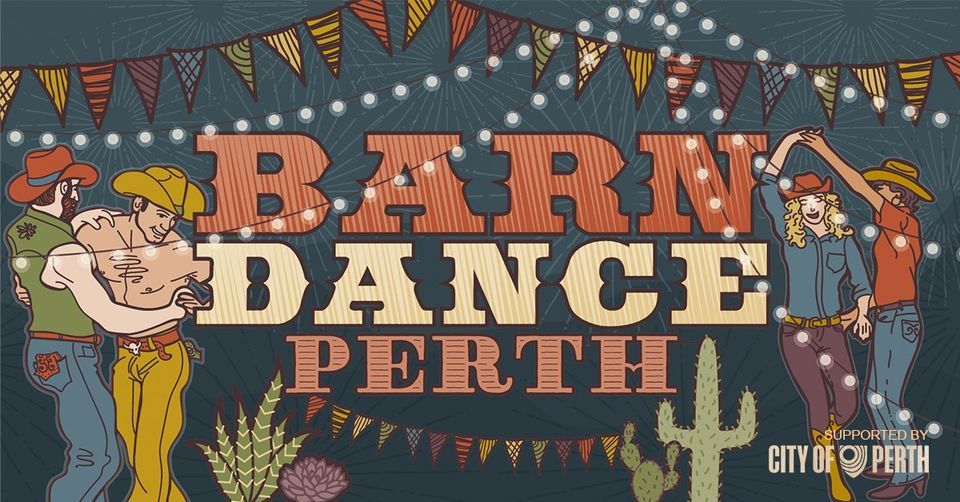 Barn Dance Perth 2022 | Perth City Farm | August 20 to August 21