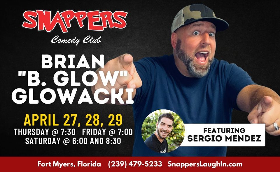 Brian Glowacki Comedy | Snappers Laugh In Comedy Club, Fort Myers, FL ...