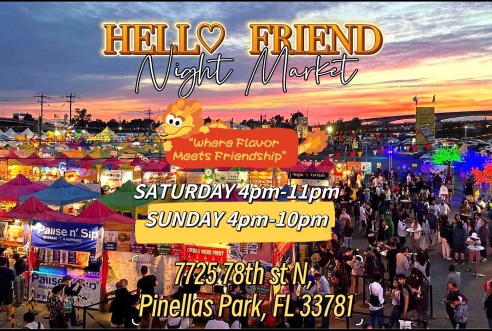 HELLO FRIEND NIGHT MARKET SOFT GRAND OPENING at M & N Event Hall ...