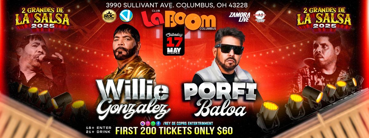 WILLIE GONZALEZ & PORFI BALOA | La Boom Columbus | May 17, 2025